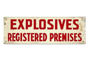 Sign - 'Explosives..." | Science Museum Group Collection
