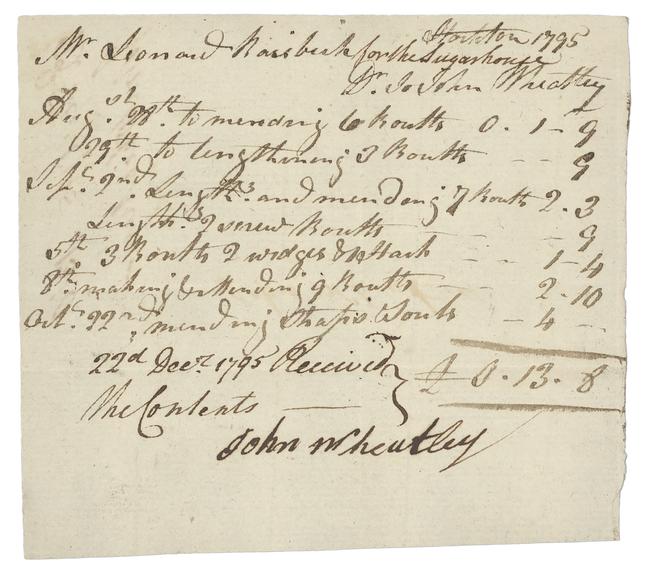 Receipt from Leonard Raisbeck for the Sugar House to John Wheatley for ...
