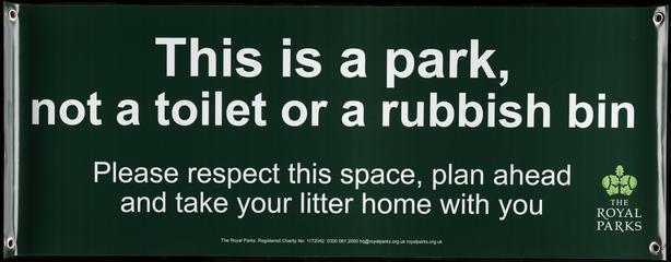 Sign asking visitors to respect The Royal Parks | Science Museum Group ...