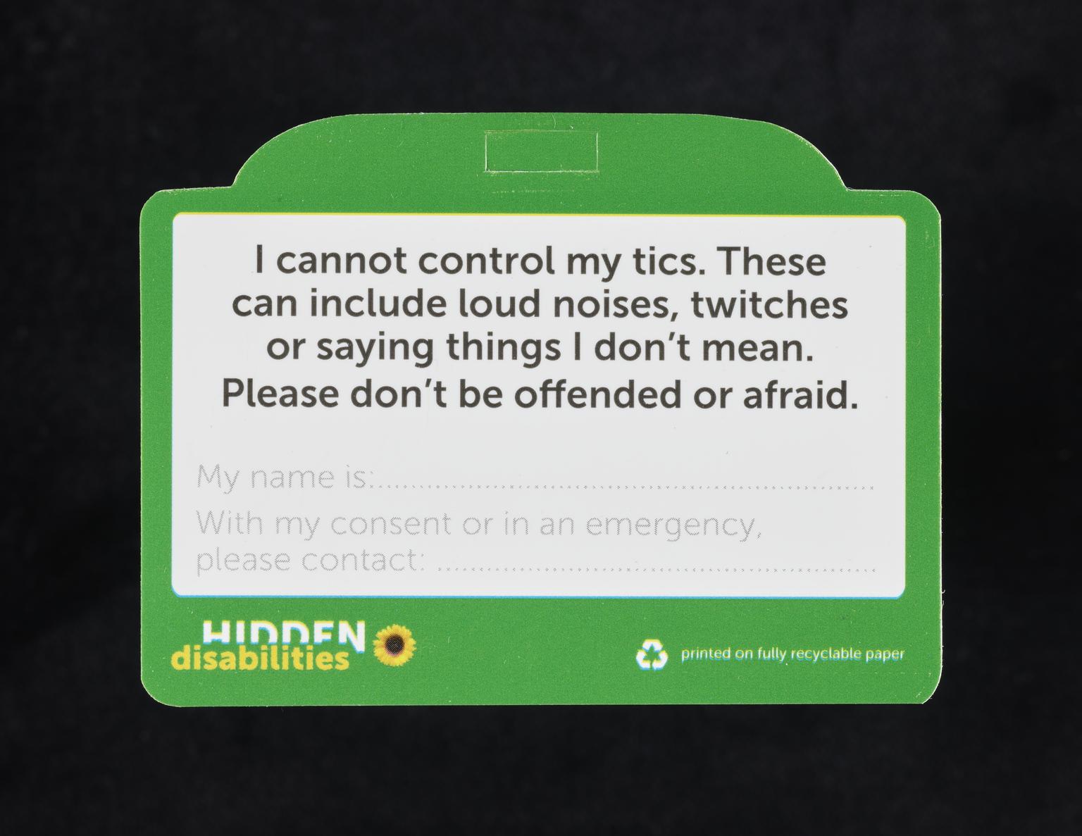 Hidden Disabilities card, with the wording 'I have Tourette's ...
